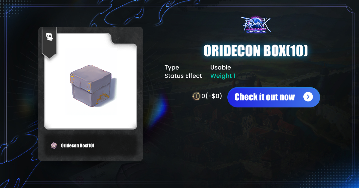 Oridecon Box(10) - Marketplace | Maxion